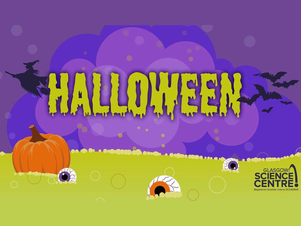 Halloween Family Party at Science Centre - Our Glasgow